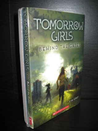 Tomorrow Girls Set 1 (Tomorrow Girls, #1-2) by Eva Gray