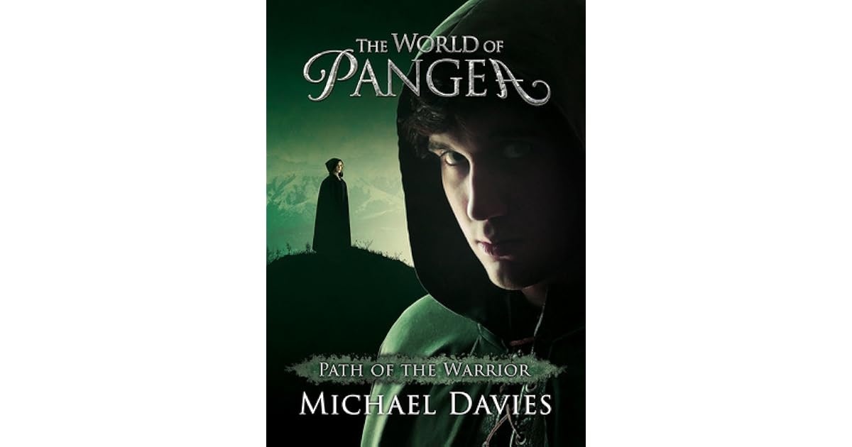 The World of Pangea: Path of the Warrior by Michael Davies