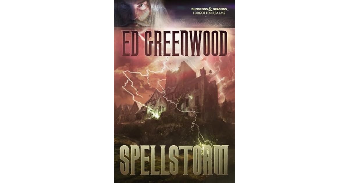 Spellstorm by Ed Greenwood
