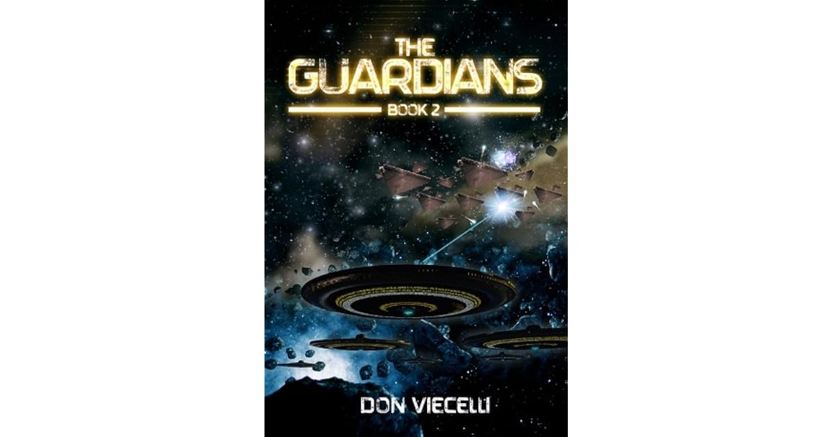 The Guardians (Series Book 2) by Don Viecelli