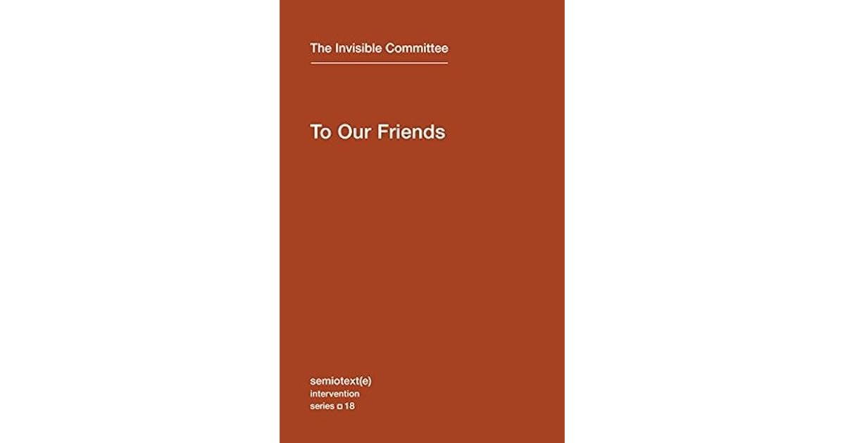 To Our Friends by Comité invisible