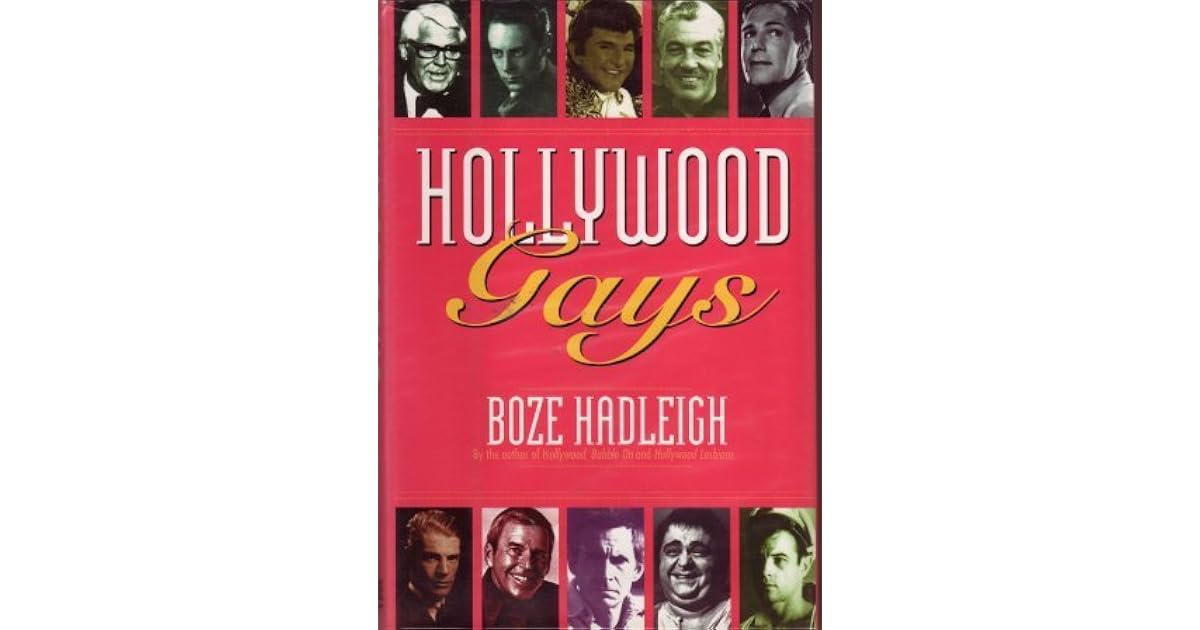 Hollywood Gays: Conversations With: Cary Grant, Liberace, Tony Perkins ...