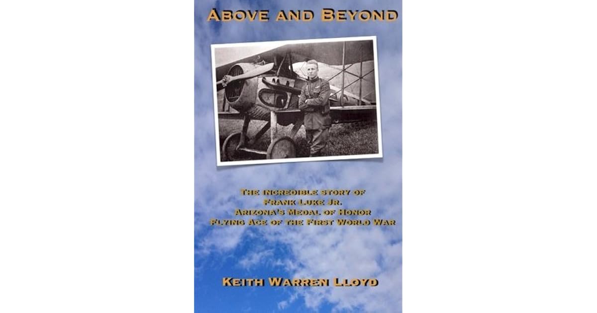 Book giveaway for Above and Beyond: The Incredible Story of Frank Luke ...