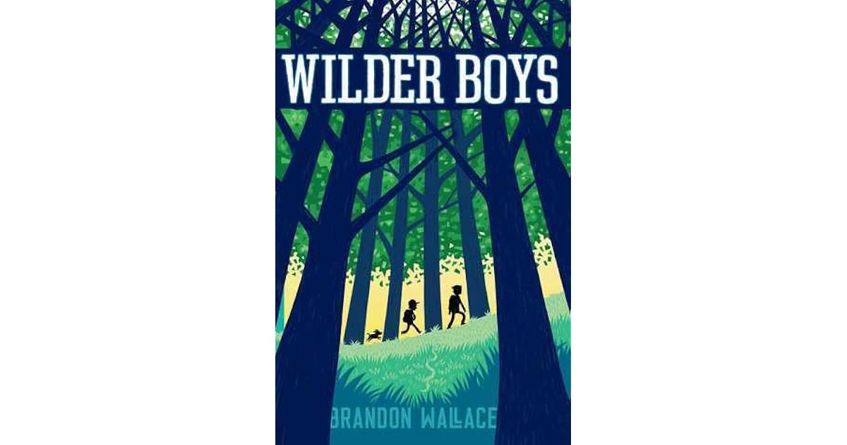 Wilder Boys by Brandon Wallace