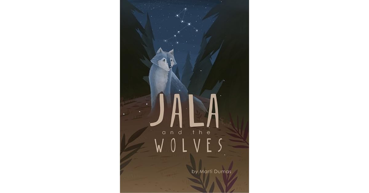 Jala and the Wolves by Marti Dumas