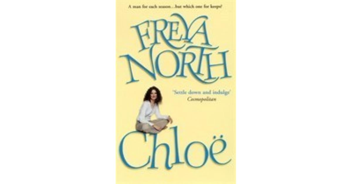Chloe by Freya North
