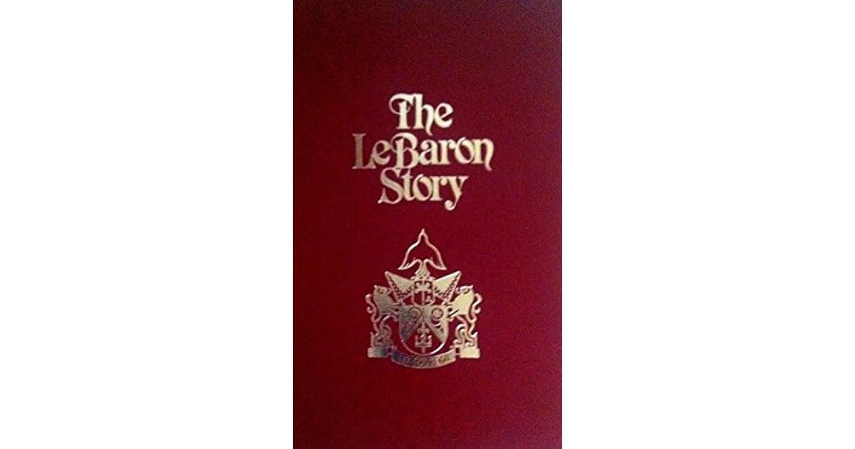 The LeBaron Story by Verlan M. LeBaron