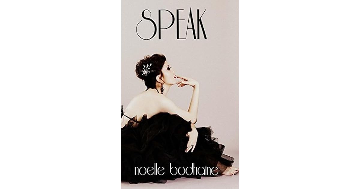 Speak (The Voice Trilogy, #2) by Noelle Bodhaine