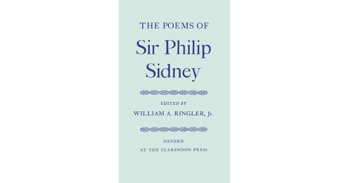 The Poems of Sir Philip Sidney by Philip Sidney