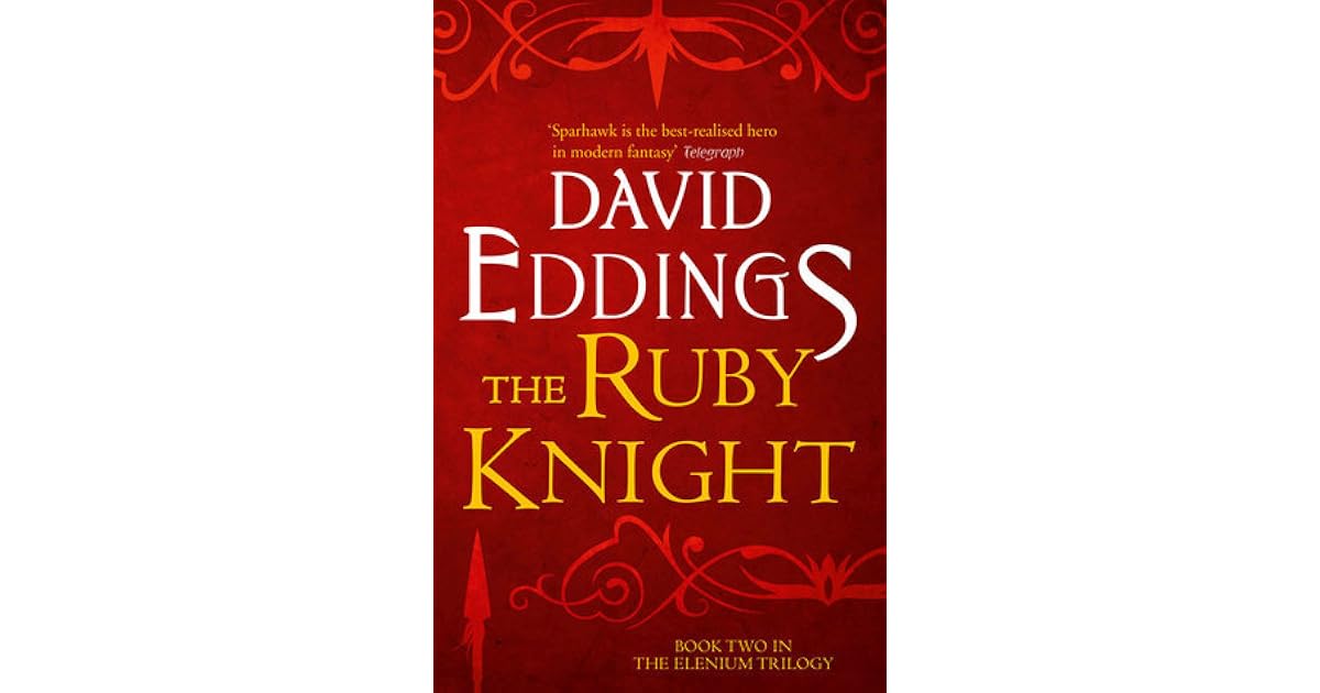 The Ruby Knight (The Elenium Trilogy #2) by David Eddings