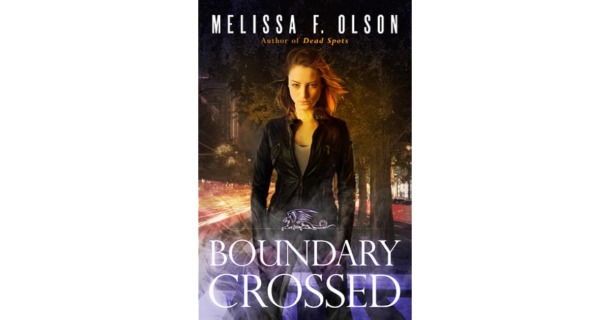 Boundary Crossed (Boundary Magic, #1) by Melissa F. Olson