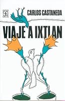 Journey to Ixtlan by Carlos Castaneda