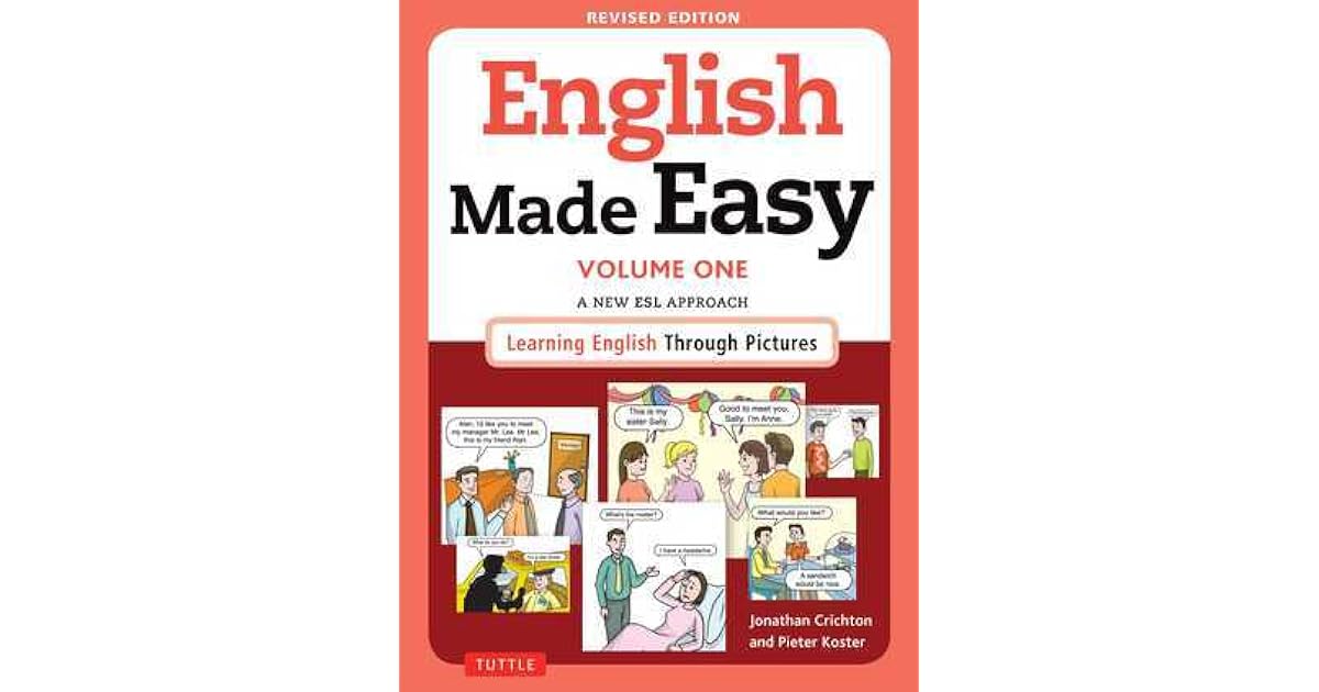 English Made Easy Volume One: A New ESL Approach: Learning English ...