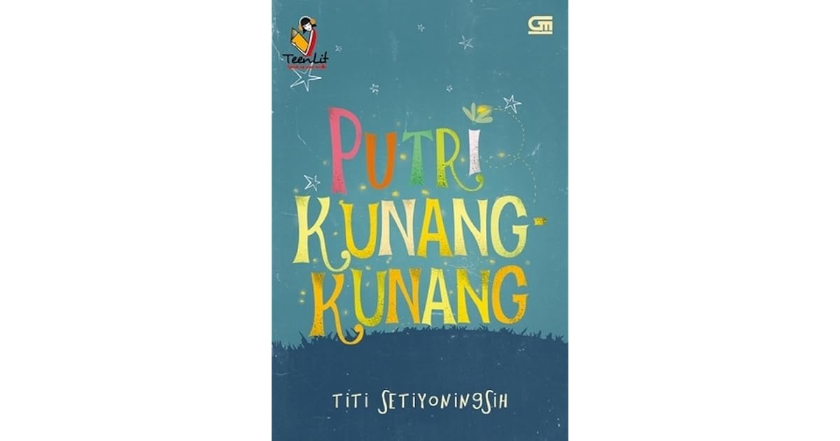 Putri Kunang-Kunang by Titi Setiyoningsih