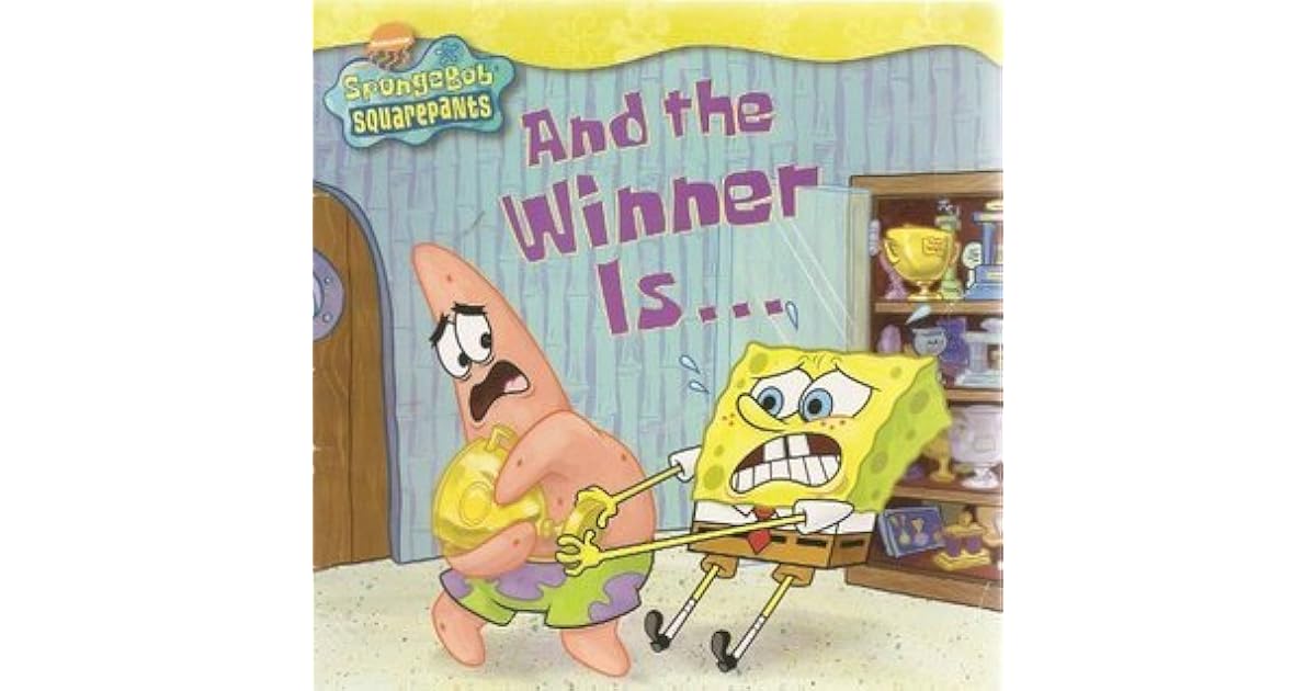And the Winner Is... (Spongebob Squarepants Series by Jenny Miglis