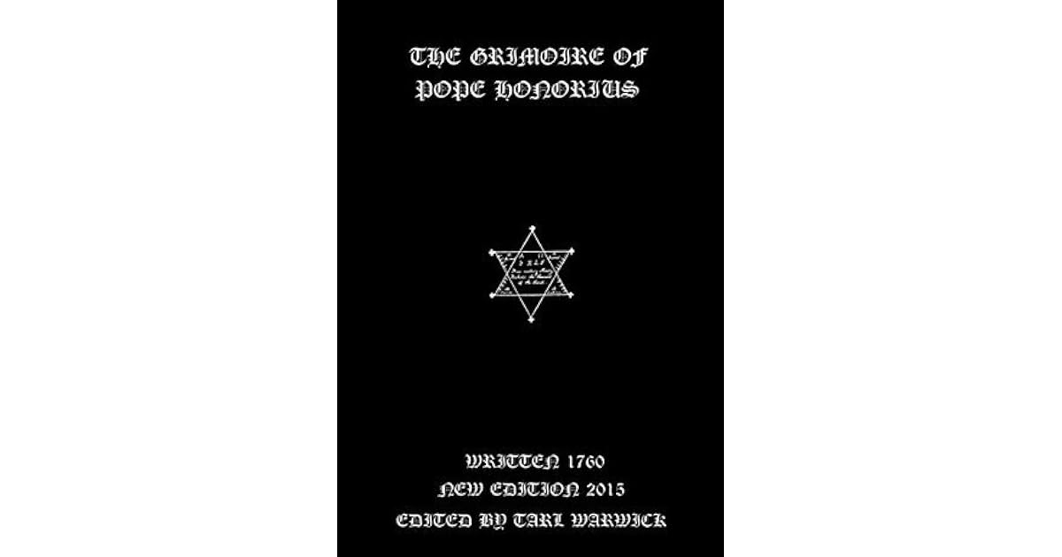 The Grimoire of Pope Honorius by Pope Honorius III