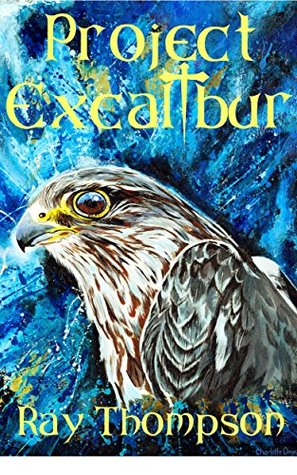 Project Excalibur by Raymond H. Thompson