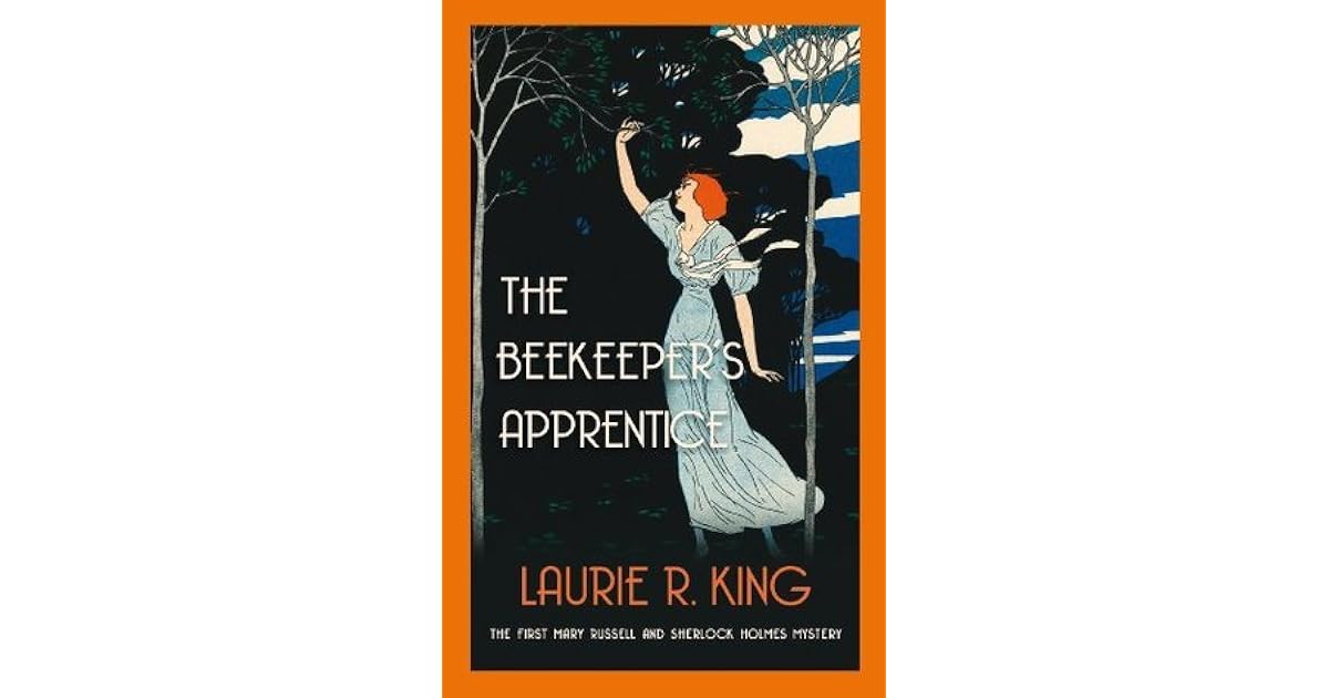 The Beekeeper's Apprentice (Mary Russell, #1) by Laurie R. King