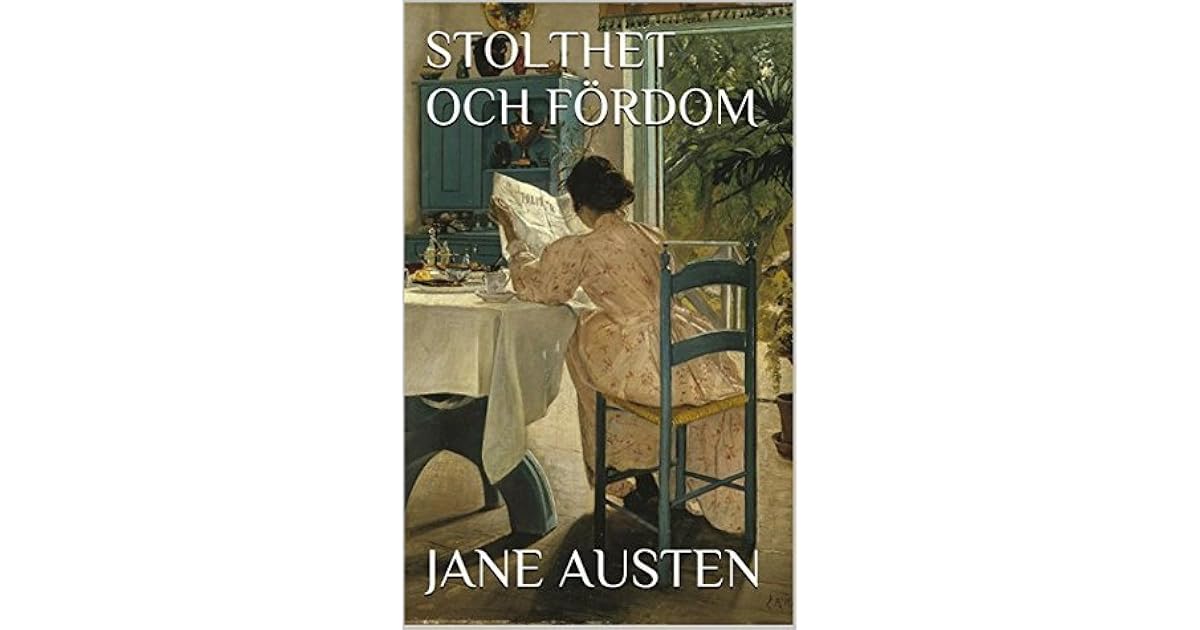 Stolthet och fördom by Jane Austen