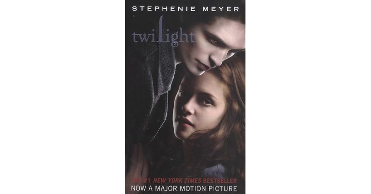 Twilight (Twilight, #1) by Stephenie Meyer