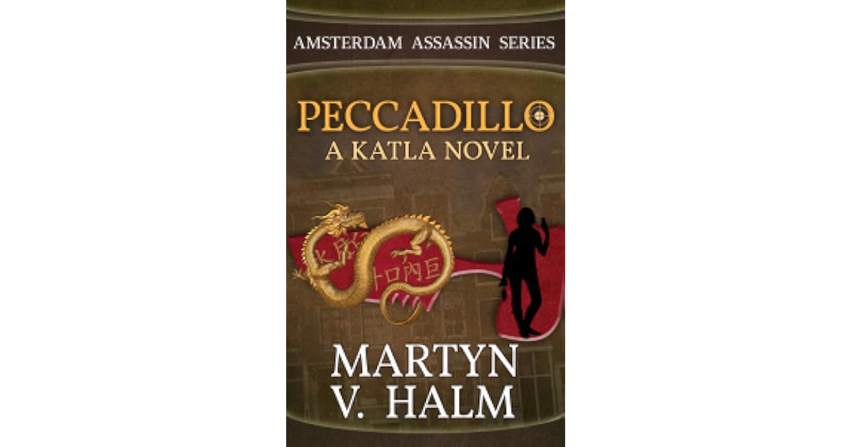 Peccadillo: A Katla Novel by Martyn V. Halm