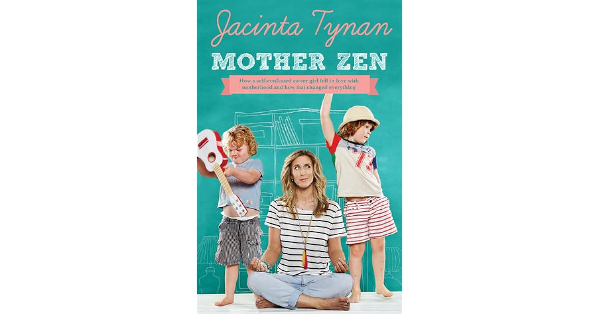 Mother Zen by Jacinta Tynan
