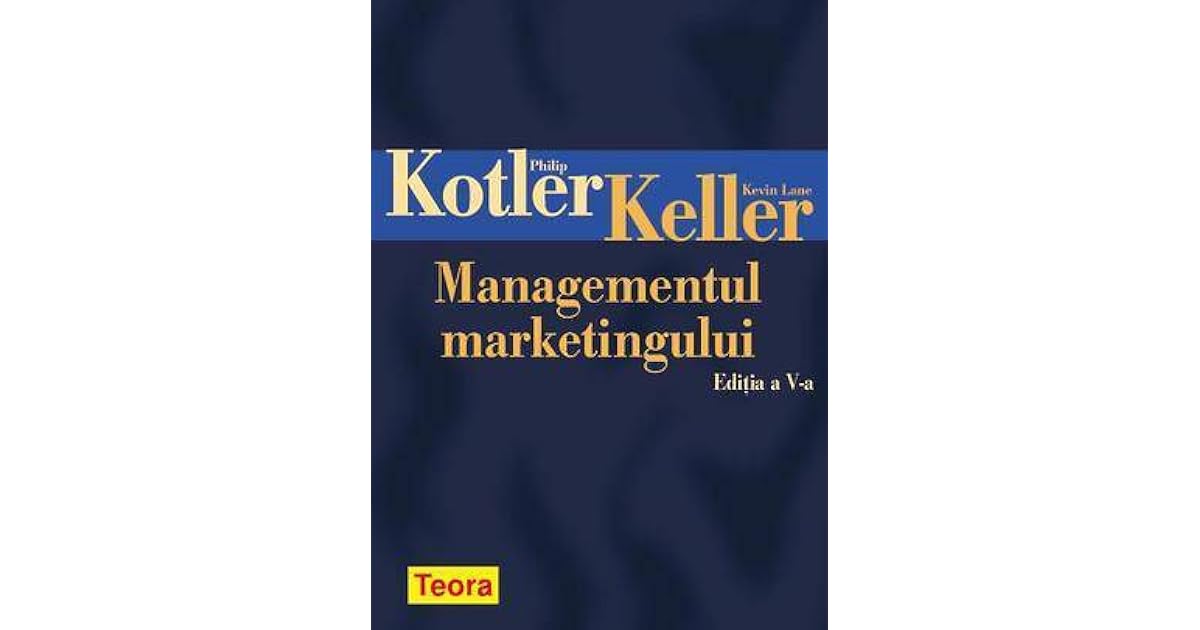 Managementul marketingului by Philip Kotler
