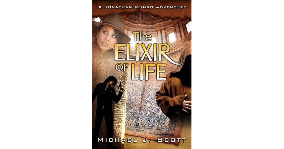 The Elixir of Life by Michael J. Scott