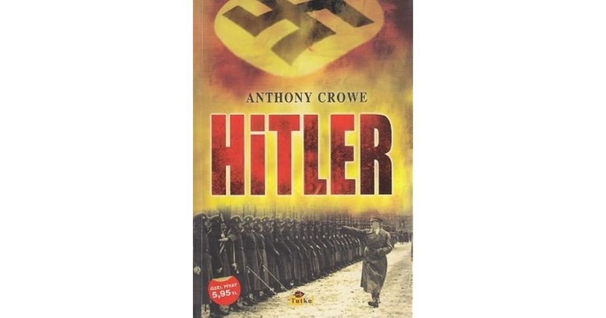 Hitler by Anthony Crow