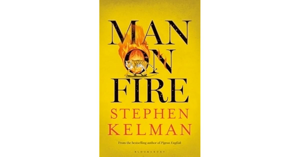 Man on Fire by Stephen Kelman
