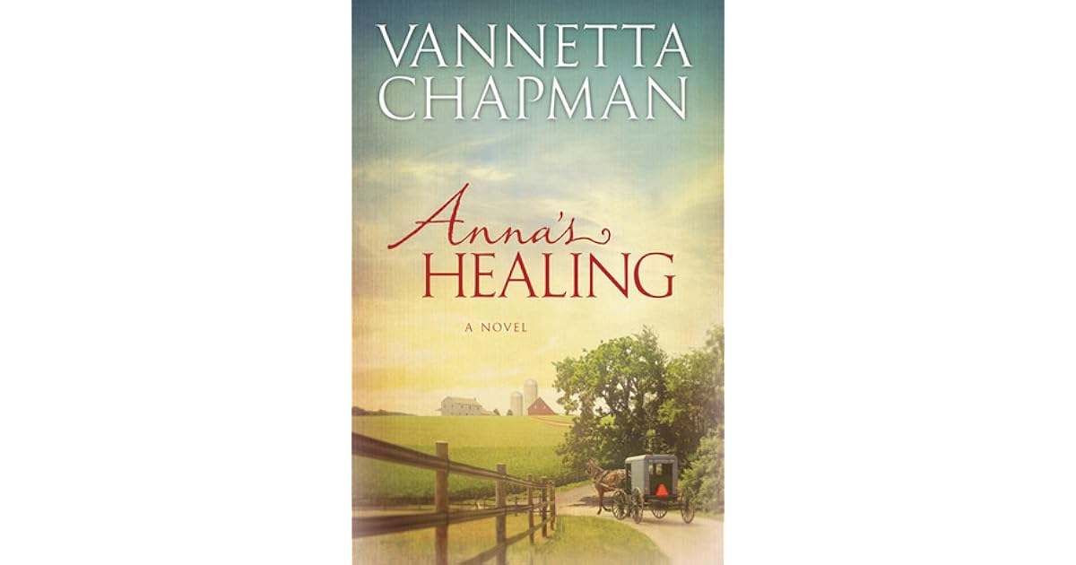 Book giveaway for Anna's Healing (Plain and Simple Miracles #1) by ...