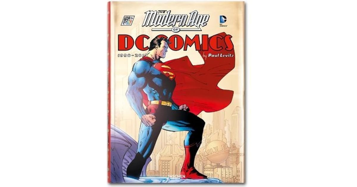The Modern Age of DC Comics by Paul Levitz