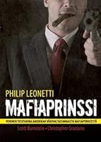 Mafia Prince: Inside America's Most Violent Crime Family and the Bloody ...