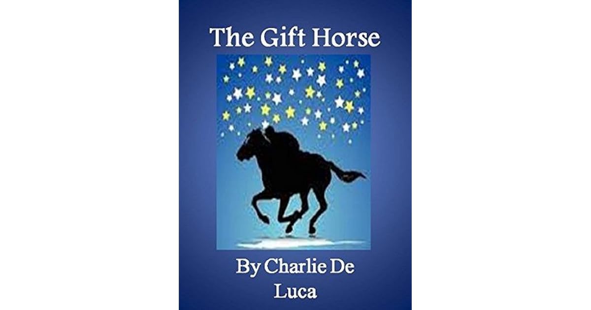 The Gift Horse: A great racing thriller. by Charlie De Luca