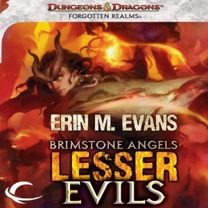 Brimstone Angels: Lesser Evils: A Forgotten Realms Novel by Erin M. Evans