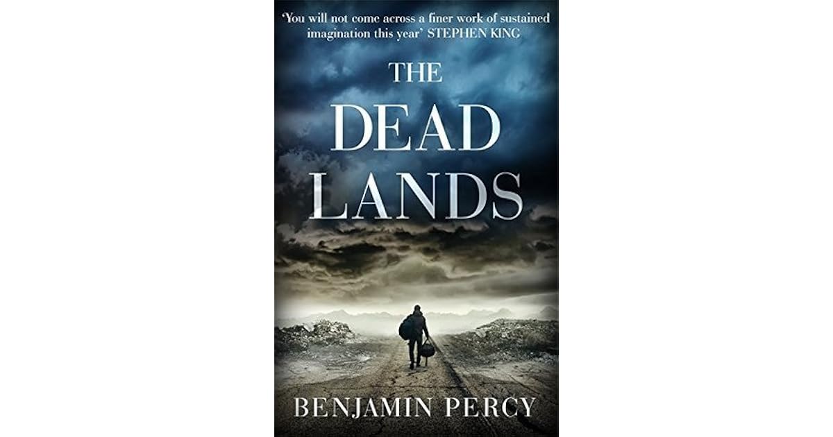 The Deadlands by Benjamin Percy
