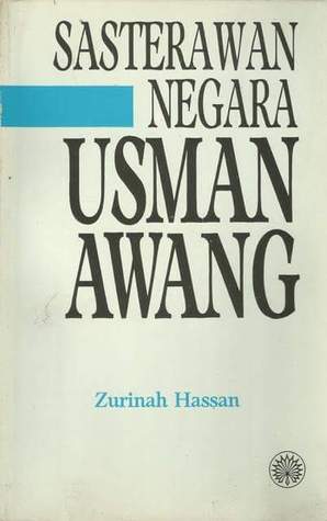 Sasterawan Negara Usman Awang by Zurinah Hassan