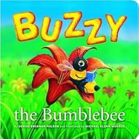 Buzzy the Bumblebee by Denise Brennan-Nelson