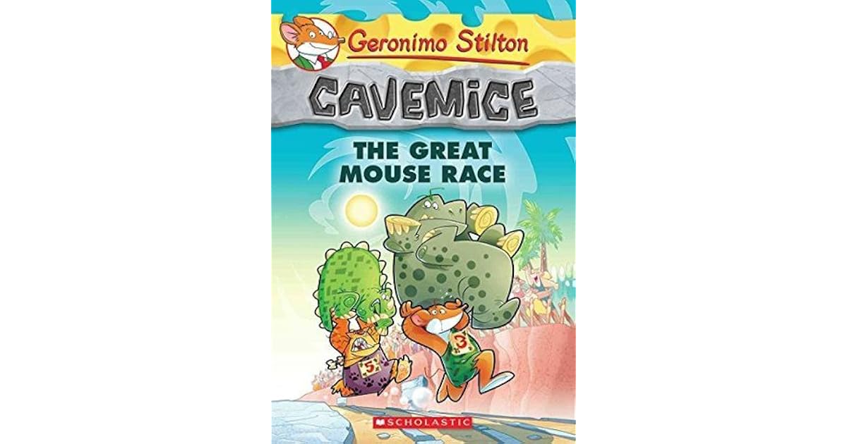 Cavemice #5: The Great Mouse Race by Geronimo Stilton