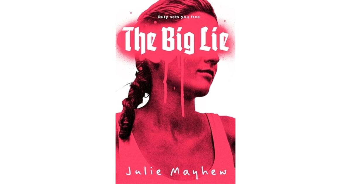 The Big Lie by Julie Mayhew