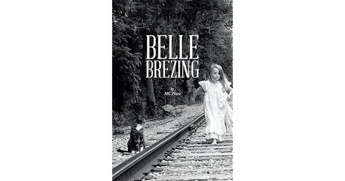 BELLE BREZING by M.C. Price