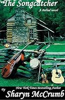 The Songcatcher (Ballad, #6) by Sharyn McCrumb
