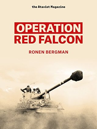 Operation Red Falcon by Ronen Bergman