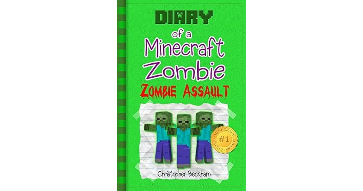 Minecraft: Diary of a Minecraft Zombie - Zombie Assault : (An ...