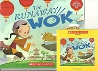 The Runaway Wok: A Chinese New Year Tale by Ying Chang Compestine