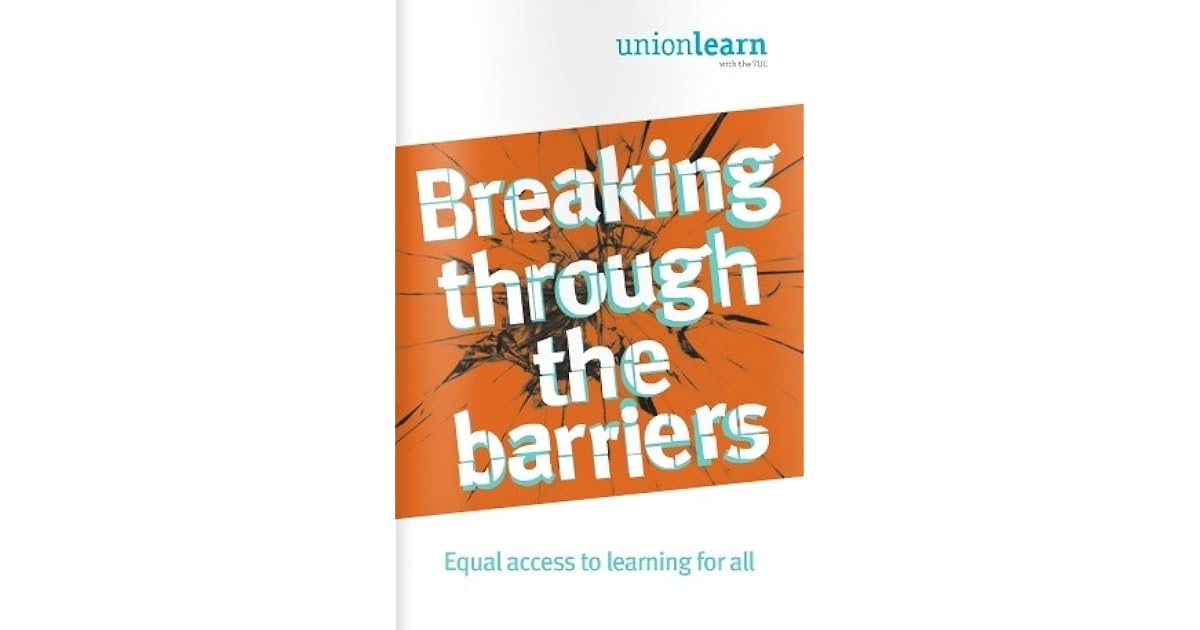Breaking Through the Barriers by Frances O'Grady
