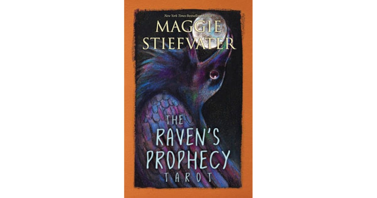 The Raven's Prophecy Tarot [Manual] by Maggie Stiefvater