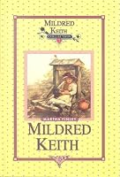 Mildred Keith (Mildred Keith, #1) by Martha Finley