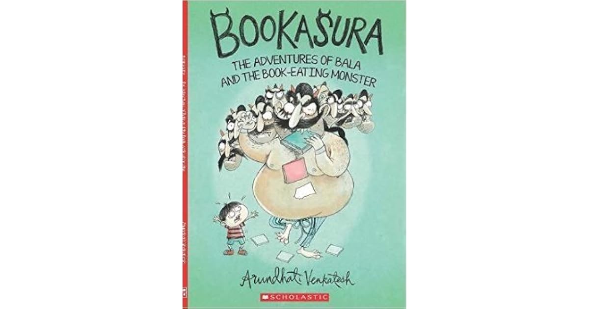 Bookasura: The Adventures of Bala and the Book-Eating Monster by ...