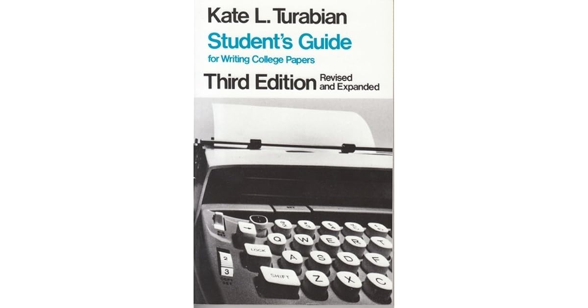Student's Guide for Writing College Papers by Kate L. Turabian
